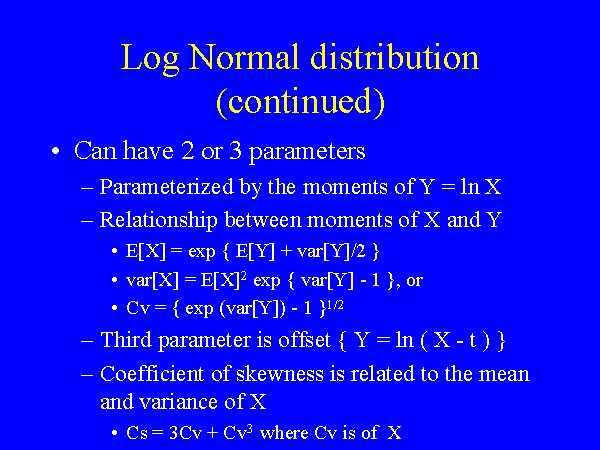 Log Normal distribution (continued)