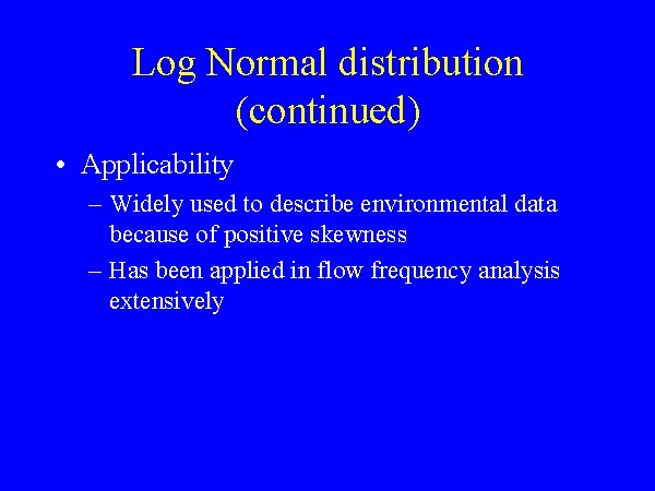 Log Normal distribution (continued)
